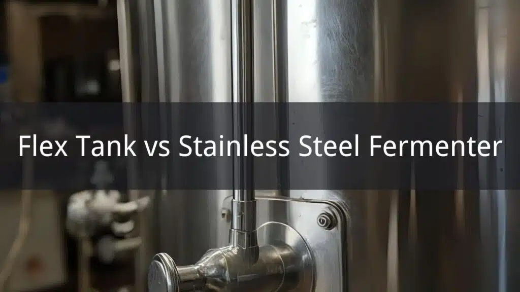Flex Tank vs Stainless Steel Fermenter - CHENMA